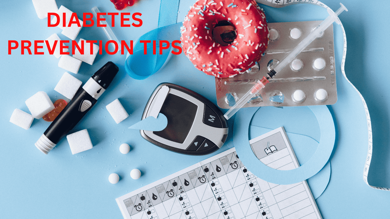 Health Tips: How to Prevent Diabetes